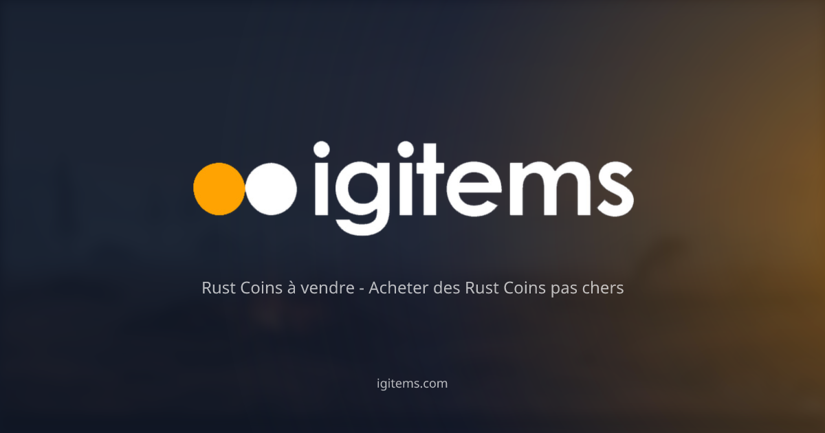 Rust Coins à vendre - Acheter des Rust Coins pas chers