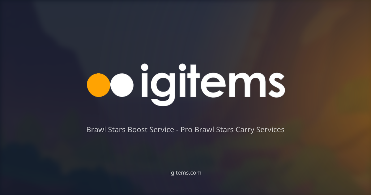 Brawl Stars Boost Service - Pro Brawl Stars Carry Services