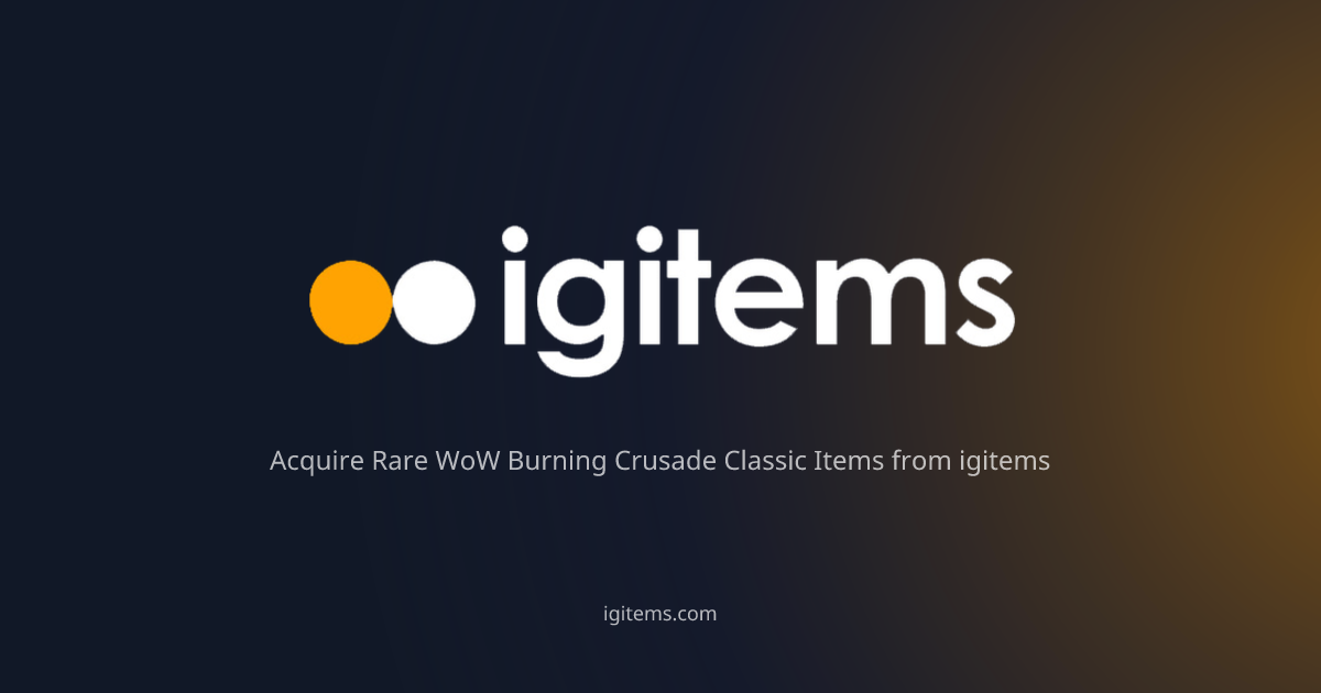 Acquire Rare WoW Burning Crusade Classic Items from igitems