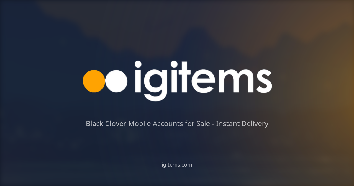 Black Clover Mobile Accounts for Sale - Instant Delivery